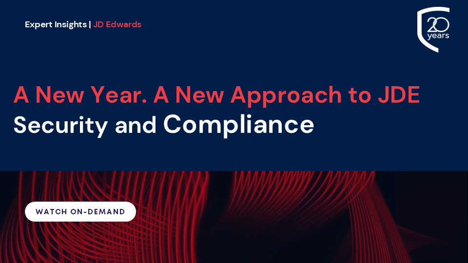 A New Year. A New Approach to JDE Security and Compliance - ALLOut Security